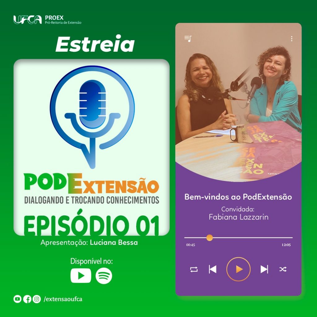 Estreia do PodExtensão – Pró-Reitoria de Extensão da UFCA